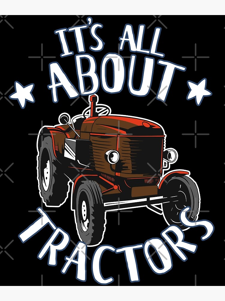 "It's All About Tractor - Oldtimer Tractor Driver" Poster for Sale by ...