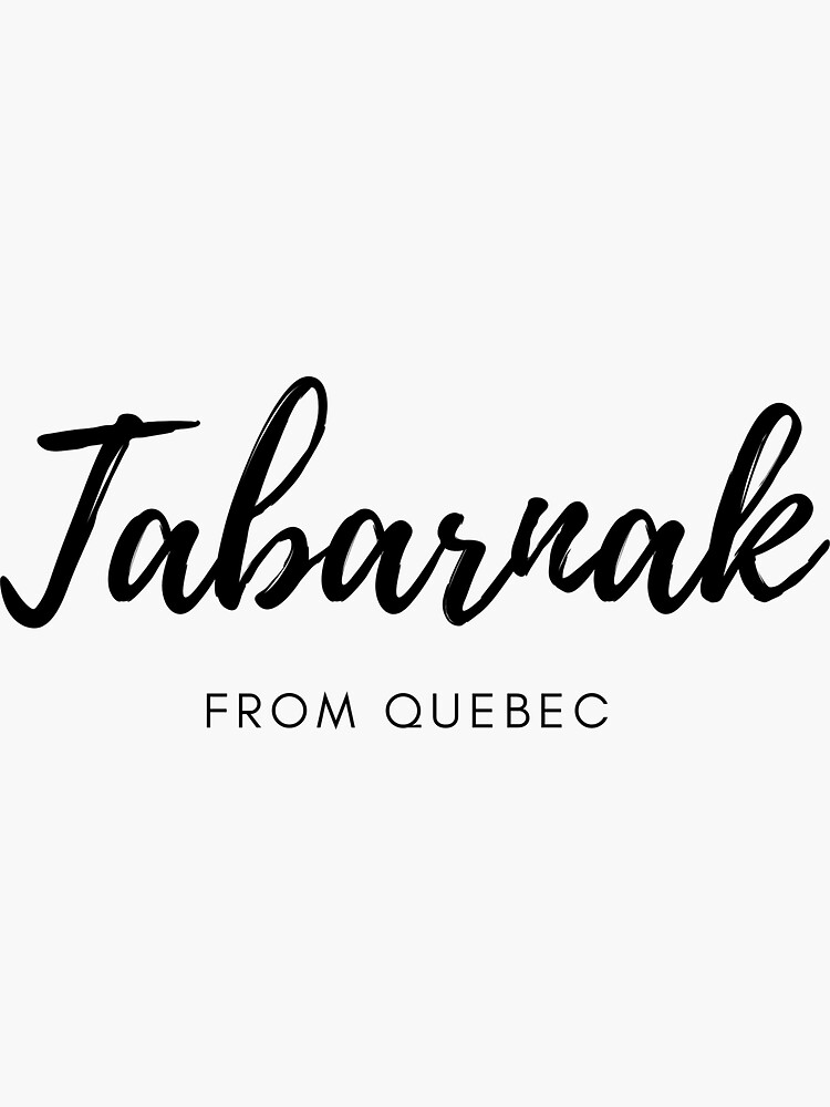 "Tabarnak from Quebec" Sticker by Ahmed-K | Redbubble
