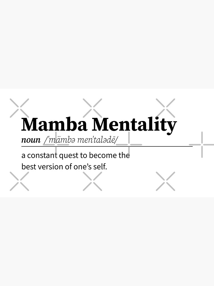 "Mamba Mentality Definition" Sticker by designsheaven | Redbubble