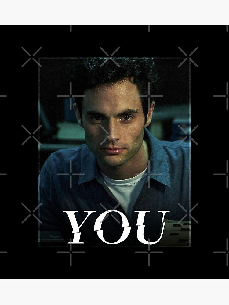 "You Joe Goldberg" Poster for Sale by sisi02 | Redbubble