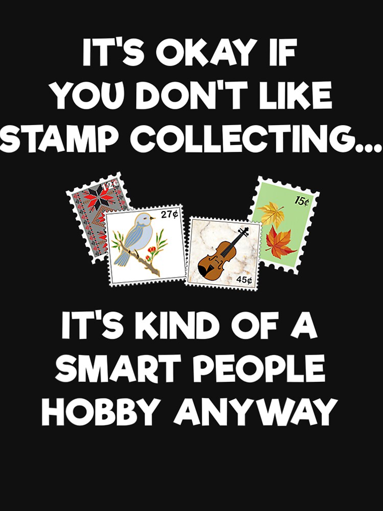 "Stamp Collecting for Collectors Funny Smart" Essential T-Shirt for ...