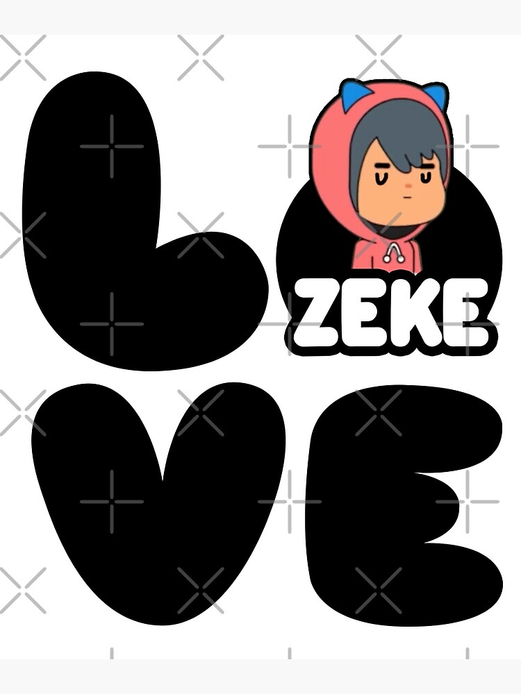 "toca life love Zeke" Poster by ducany | Redbubble