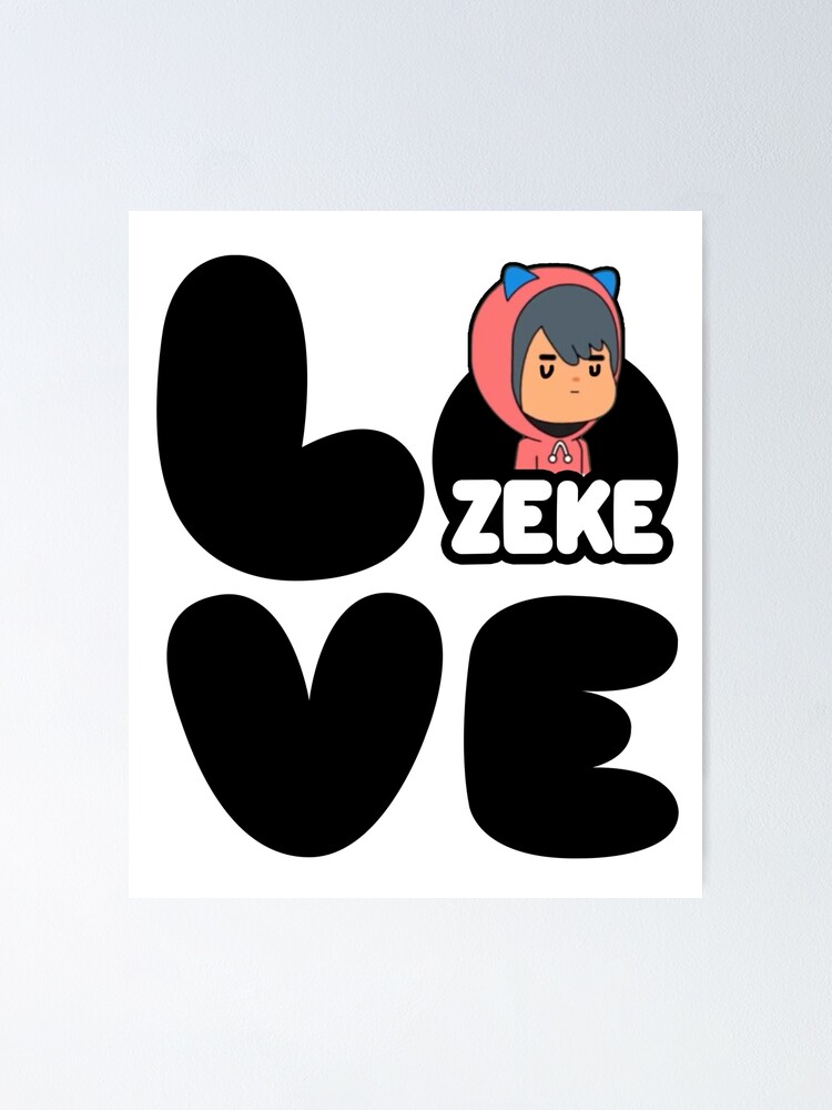 "toca life love Zeke" Poster by ducany | Redbubble