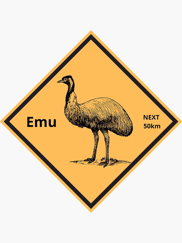 "Look out for Emu, Australian road signs" Sticker for Sale by ...