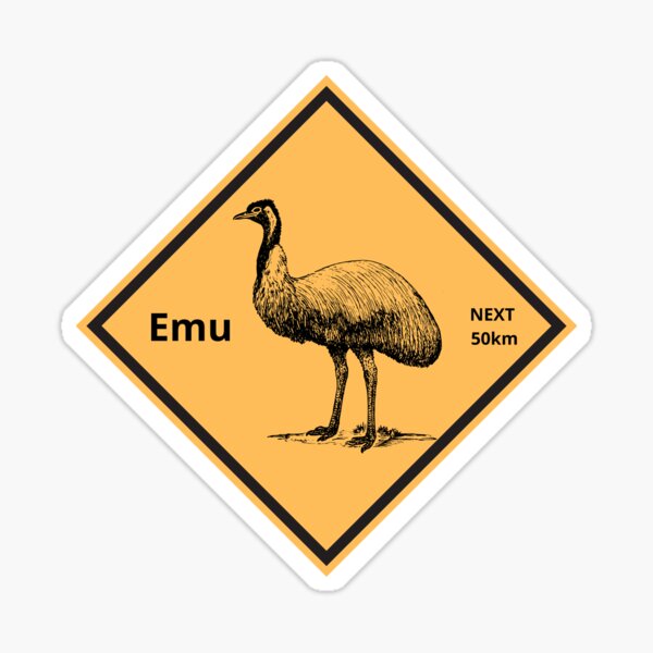 "Look out for Emu, Australian road signs" Sticker for Sale by ...