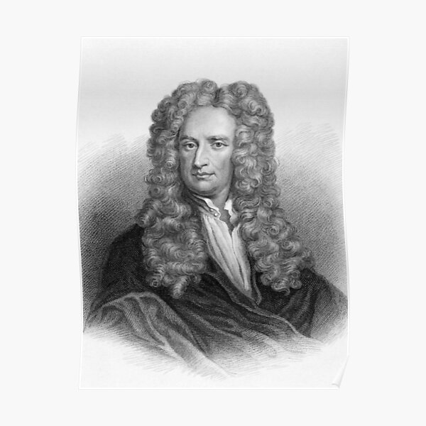 "Sir Isaac Newton" Poster for Sale by suncokreti | Redbubble