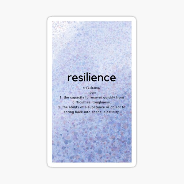 "resilience definition" Sticker by Peripezart | Redbubble
