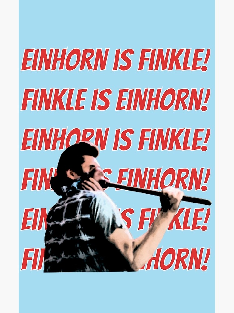 "ACE VENTURA - EINHORN IS FINKLE!" Photographic Print for Sale by ...