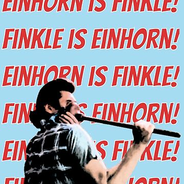 "ACE VENTURA - EINHORN IS FINKLE!" Photographic Print for Sale by ...