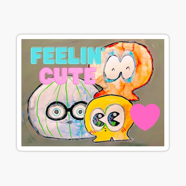 "Feeling cute skeptical monsters blob google googly eyed critters ...