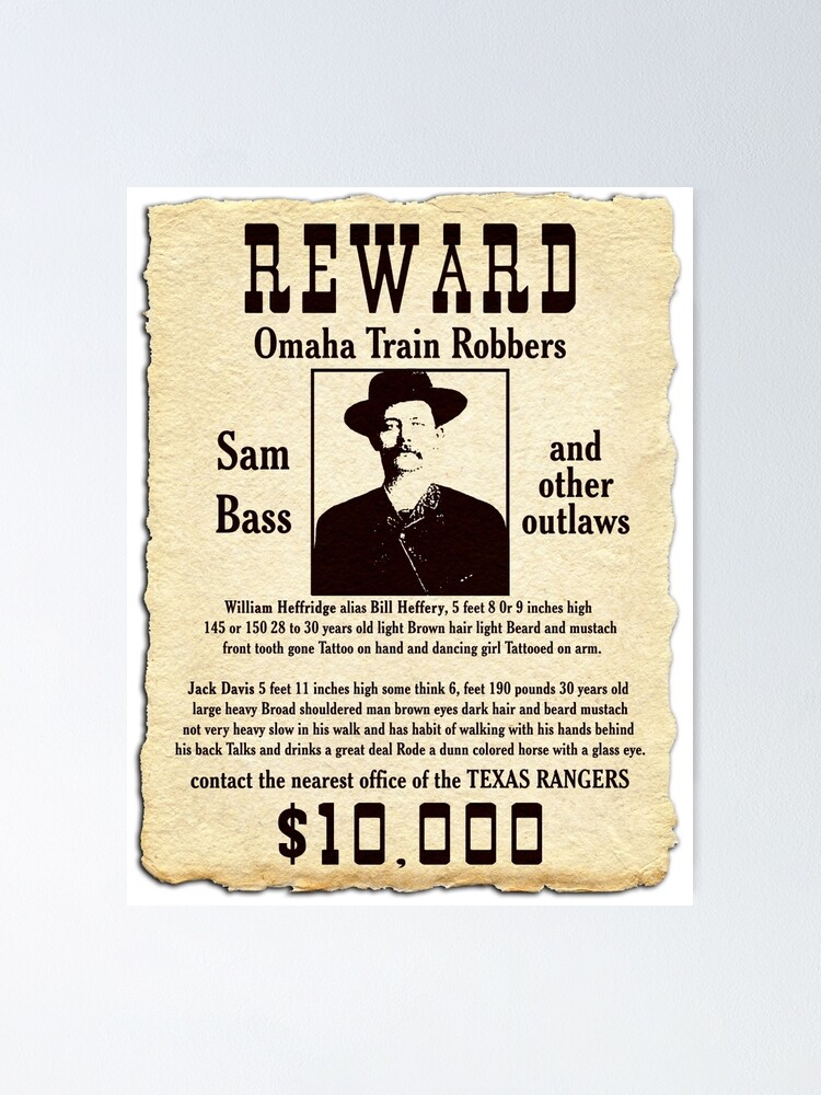 Sam Bass Gang Wanted Poster Poster For Sale By Kayve Redbubble