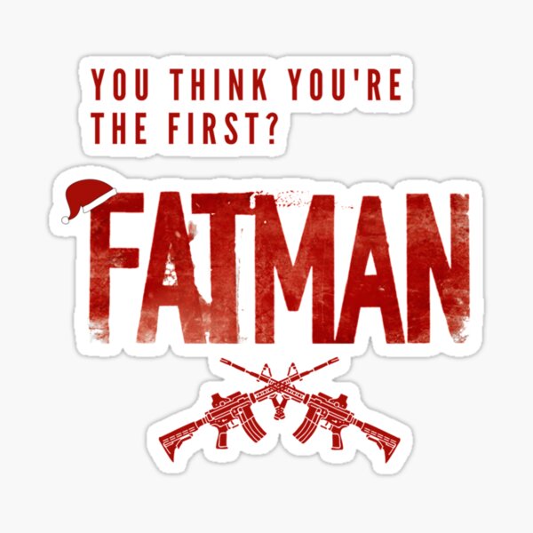 "FATMAN Next Santa Claus Christmas Holiday Movie Classic" Sticker for ...