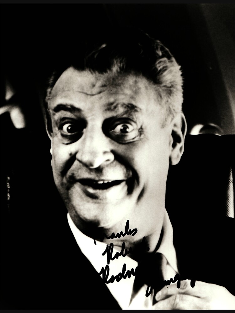 "Rodney Dangerfield Autographed Photo B/W "Thanks Robert"" T-shirt by ...