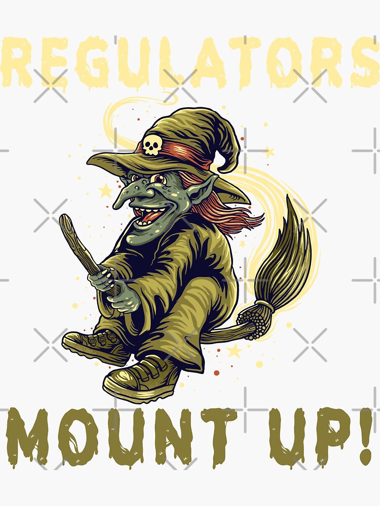 "Regulators Mount Up Halloween Witch" Sticker by Fabvity | Redbubble