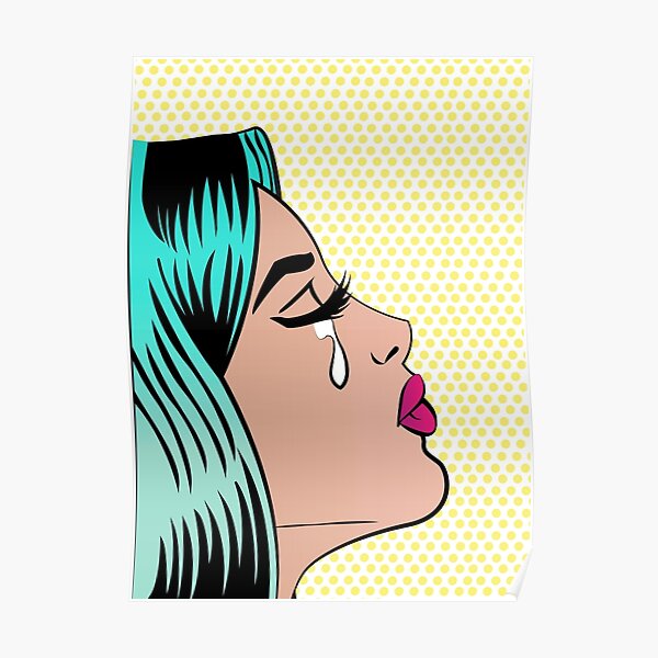 "Pop Art Cry" Poster for Sale by cityofclockwork | Redbubble