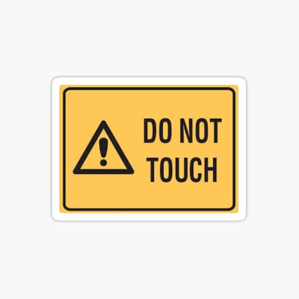 "Do not touch" Sticker for Sale by Memeshopper21 | Redbubble