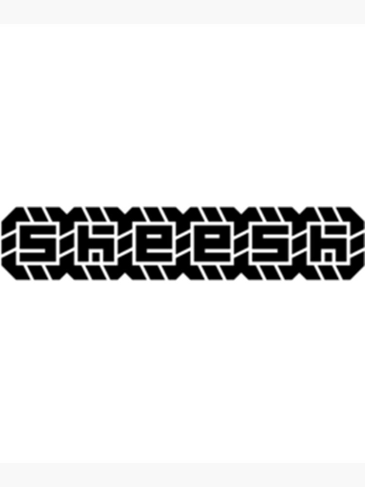 "Sheesh " Poster for Sale by SirMemesALotR | Redbubble