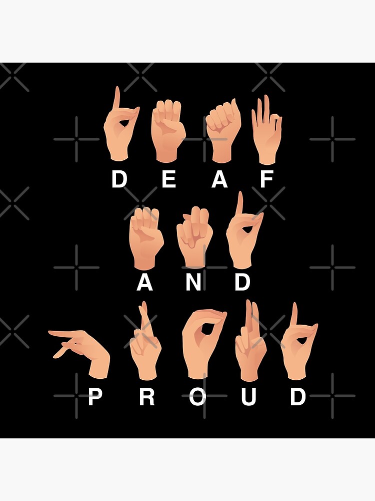 "Deaf And Proud Trending Gift With Sign Language" Poster for Sale by ...
