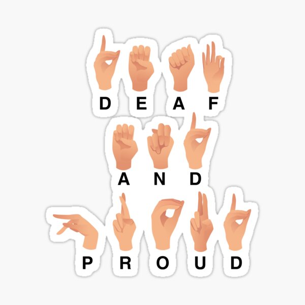 Deaf Gift Deaf Pride Sticker Hearing Loss Sticker American Sign ...