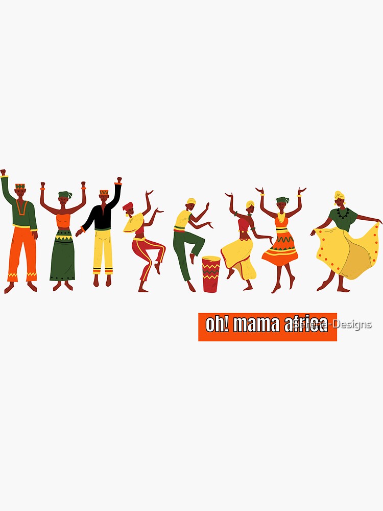 " OH MAMA AFRICA" Sticker for Sale by Serena-Designs | Redbubble