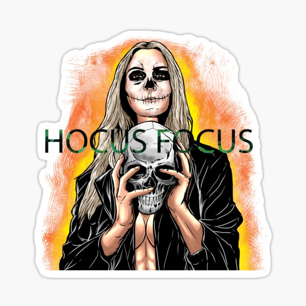"HOCUS FOCUS EVERYBODY FOCUS" Sticker for Sale by NAMAJAW | Redbubble