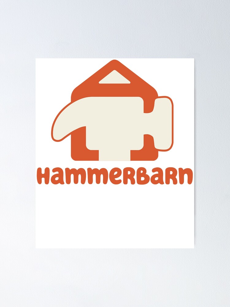 "Hammerbarn from Bluey Classic" Poster by consistenttrick | Redbubble