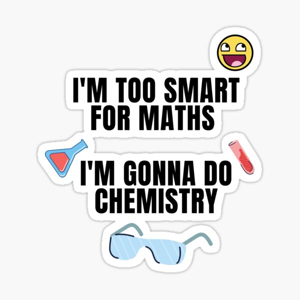 "Too smart for maths" Sticker by Bubulle99 | Redbubble