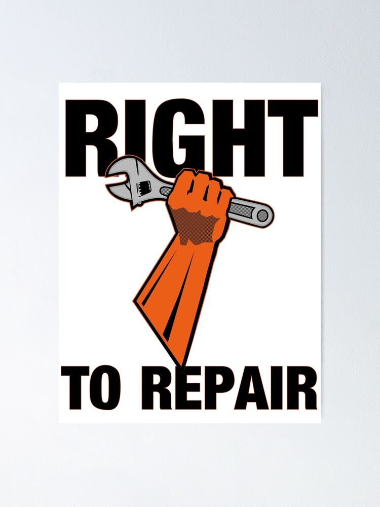 "Support The Right To Repair " Poster for Sale by Aussiemandias | Redbubble