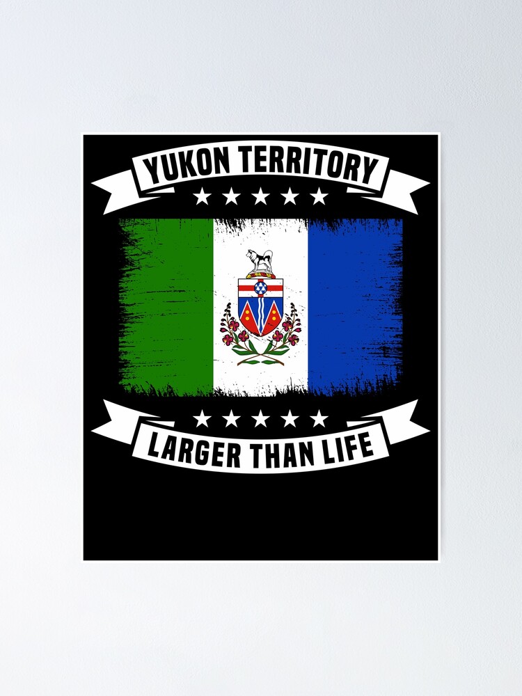 Poster « Drapeau du territoire du Yukon et slogan de la province ...