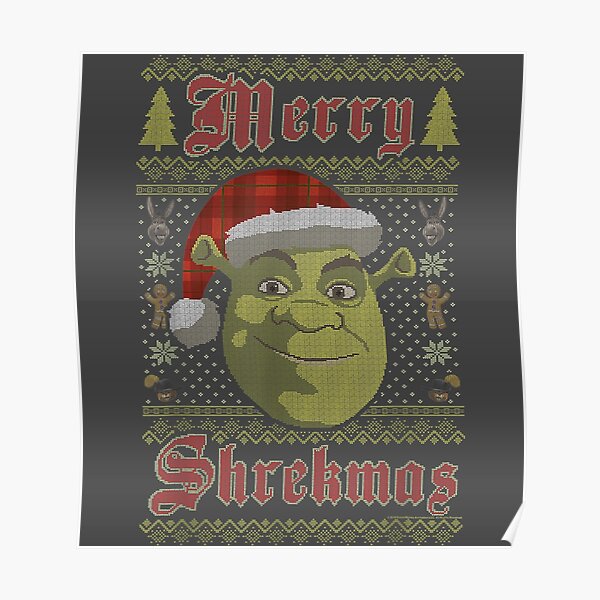 "Shrek Merry Shrekmas Ugly Style Christmas" Poster by captaelizatp81 ...