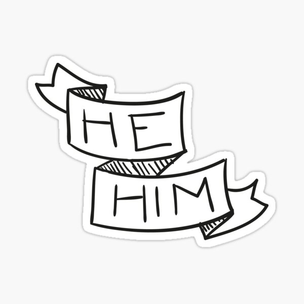 He Him His Stickers | Redbubble