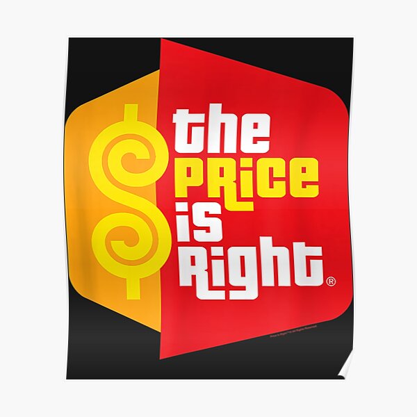 "Price is Right Logo ." Poster for Sale by GabrielleTania | Redbubble