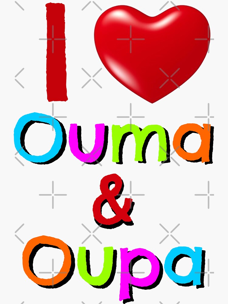 "I love Ouma and Oupa" Sticker for Sale by sandpiperstudio | Redbubble