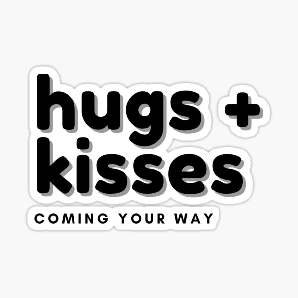 "Hugs and Kisses coming your way" Sticker by Squamp | Redbubble