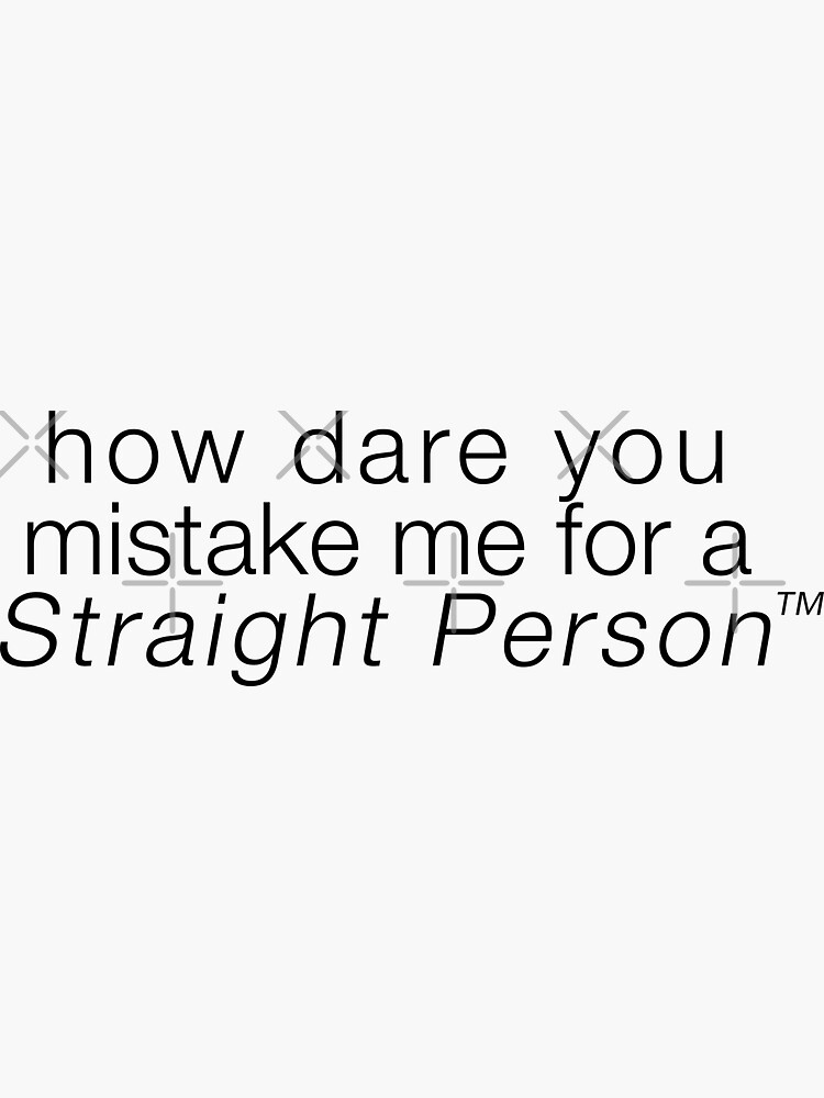 "Straight Person™" Sticker for Sale by outofsuburbia | Redbubble