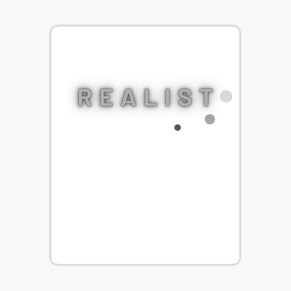 "REALIST" Sticker by FREE-DRAWING | Redbubble