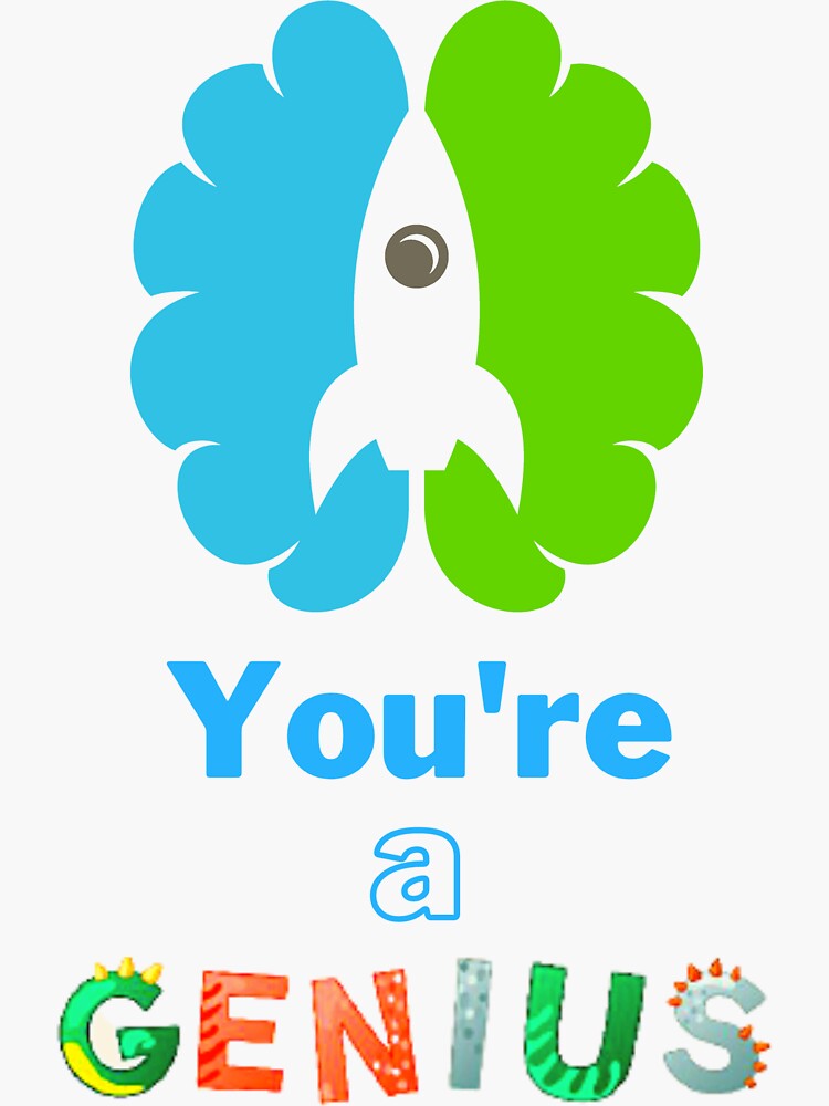 "You're a Genius motivational quotes for success in life" Sticker for ...