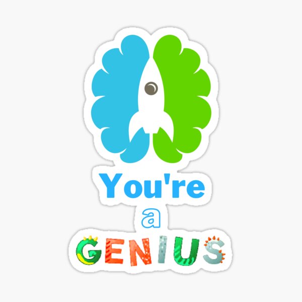"You're a Genius motivational quotes for success in life" Sticker for ...