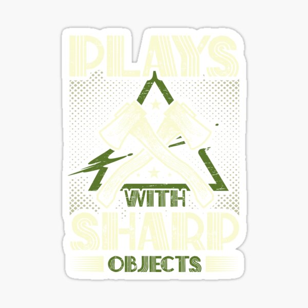 "Axe throwing funny Plays with sharp objects" Sticker by THaDesign ...