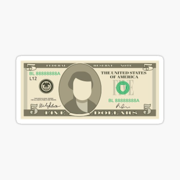 "5 Dollar Bill" Sticker for Sale by charcado | Redbubble