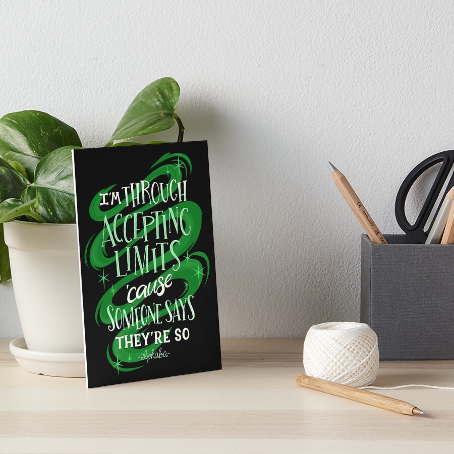 "Wicked Defying Gravity Elphaba Musical Quote" Poster for Sale by ...