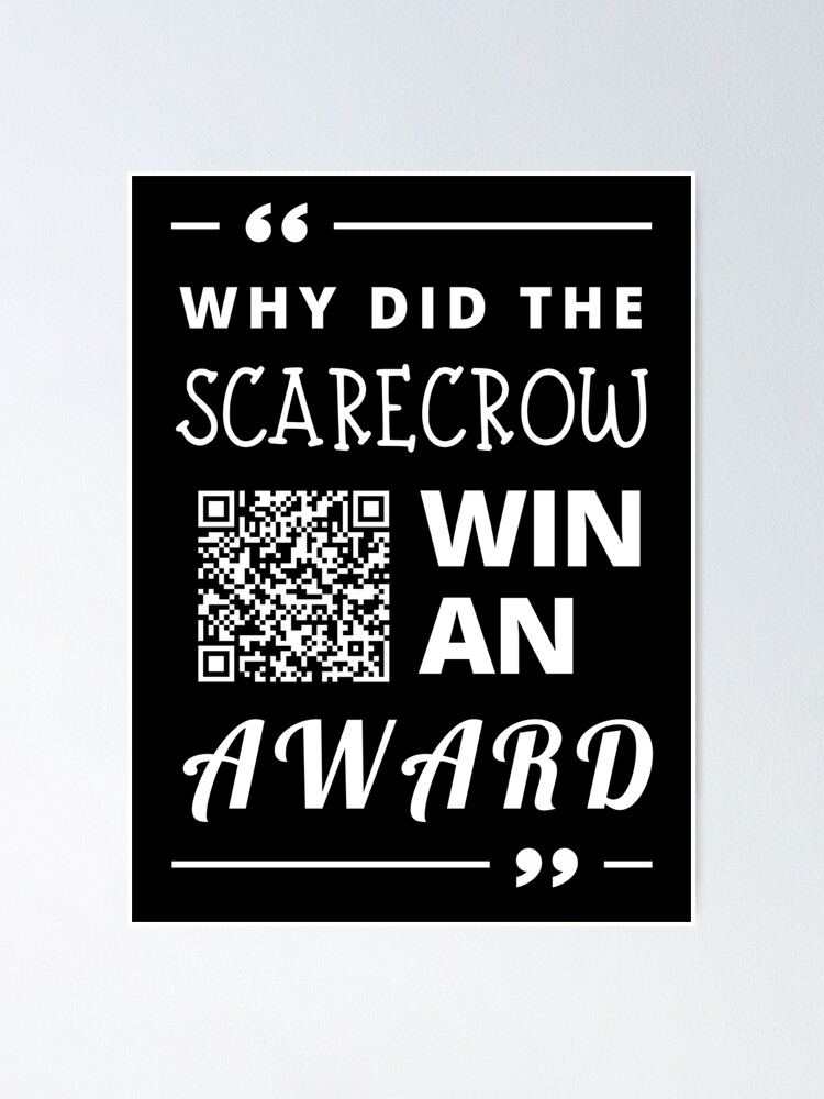 "QR Code Dad Jokes Prank | Why did the Scarecrow WIN an Award?" Poster ...