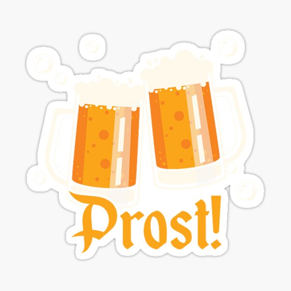 "prost mugs of beer german beer festival oktoberfest 2020" Sticker for ...