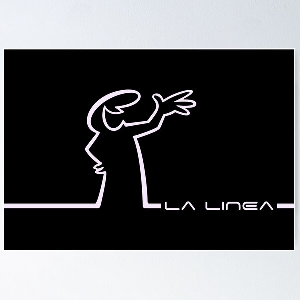 "La Linea (La Linea)" Poster for Sale by REMA-REPUBLIC | Redbubble