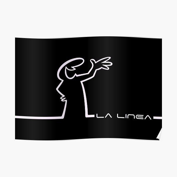 "La Linea (La Linea)" Poster for Sale by REMA-REPUBLIC | Redbubble