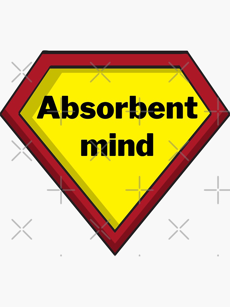 "Absorbent mind for boy or girl" Sticker for Sale by Montessoriworld ...