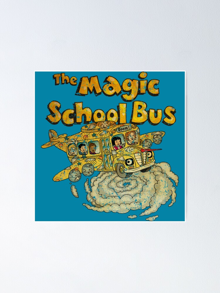 "ZOOM THE MAGIC SCHOOL BUS RETRO " Poster for Sale by Stanwyck08 ...