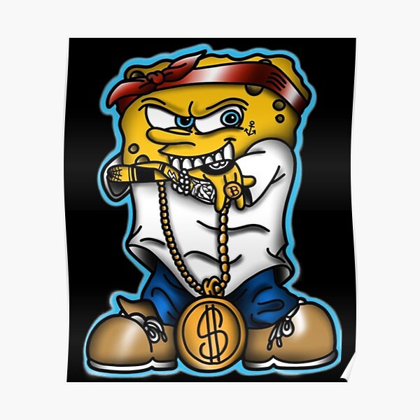 "Gangsta Spongebob " Poster for Sale by UGettzCo | Redbubble