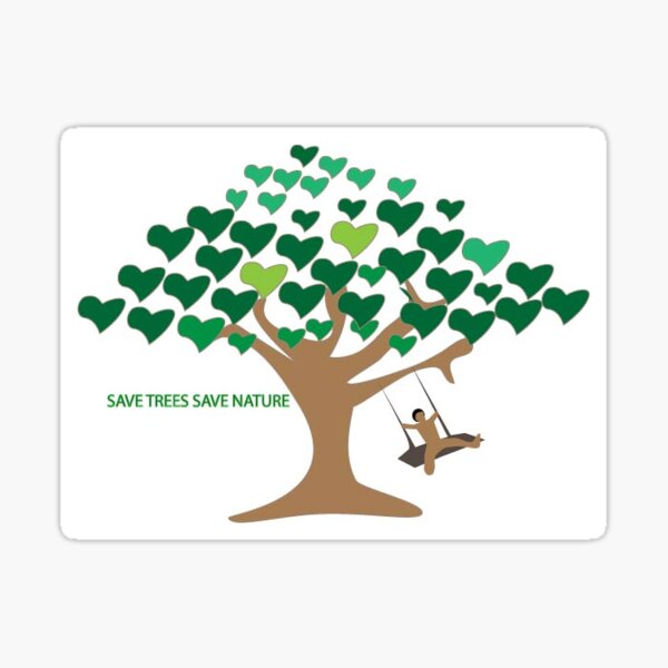 "SAVE TREES SAVE NATURE" Sticker by mcmicrodesigns | Redbubble