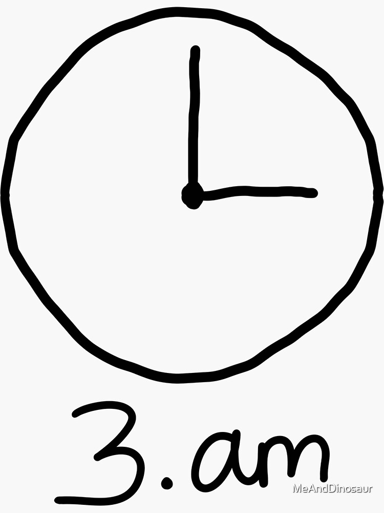 "3.am clock memories aesthetic black" Sticker for Sale by MeAndDinosaur ...
